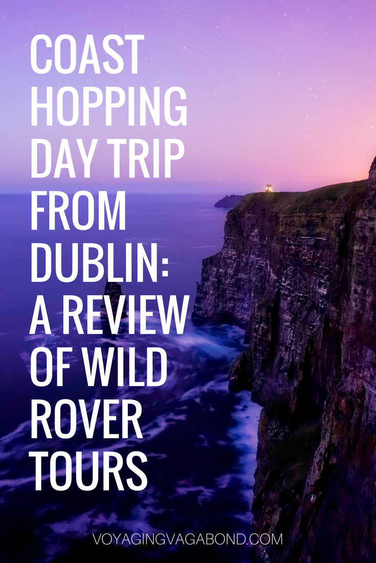 Coast Hopping Day Trip From Dublin: A Review of Wild Rover Tours ...